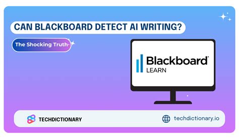 Can Blackboard Detect AI Writing The Shocking Truth TechDictionary
