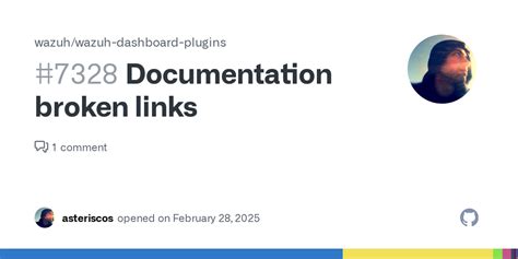 Documentation Broken Links · Issue 7328 · Wazuhwazuh Dashboard