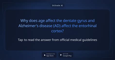 Why Does Age Affect The Dentate Gyrus And Alzheimers Disease Ad