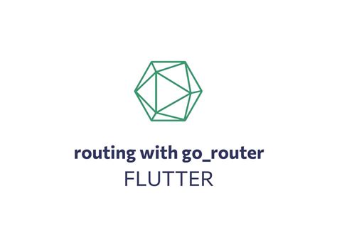 Navigating Flutter Routes With Gorouter Configuration Patterns And Best Practices Article By
