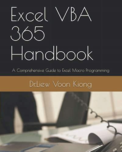 kiong dr liew voon excel vba 365 handbook a comprehensive guide to excel 16476146442