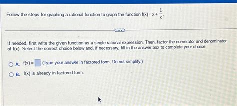 Solved Follow The Steps For Graphing A Rational Function To