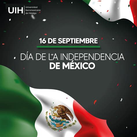 16 De Septiembre Universidad Iberomexicana De Hidalgo Facebook