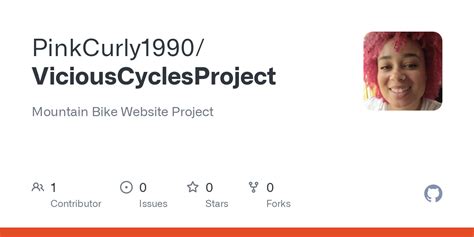 GitHub PinkCurly ViciousCyclesProject Mountain Bike Website Project