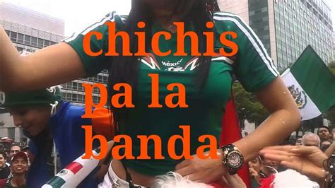 Chichis Pa La Banda Mexicanos En Rusia 2018 Youtube
