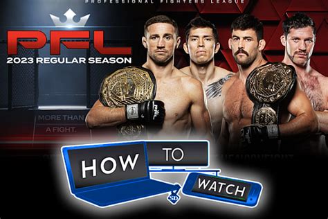 How To Watch Pfl 4