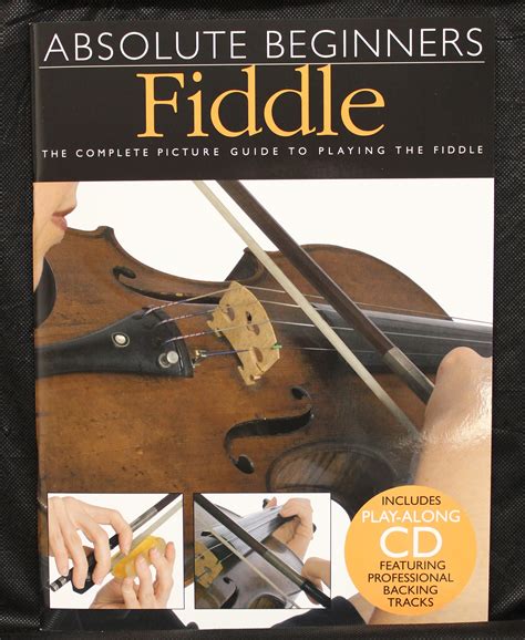 Absolute Beginners Fiddle Method Instructional Book W Audio Online Fiddle Music Guitar Songs