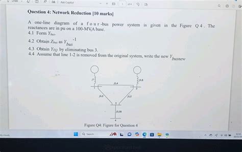 question 4 network reduction 10 marks a one line diagram of a four bus