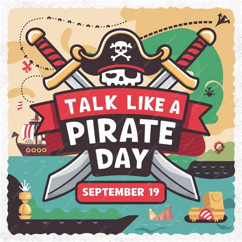 Talk Like A Pirate Day Join The Fun Speak Pirate Lingo And Sail Into
