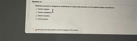 Solved Question 14 Pipelined Processor Is Designed By