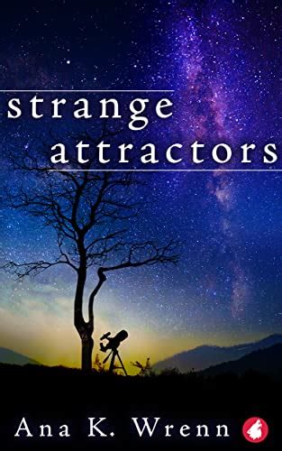 strange attractors by ana k wrenn i heart sapphfic find your next