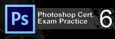 Adobe Photoshop Certification Exam Practice