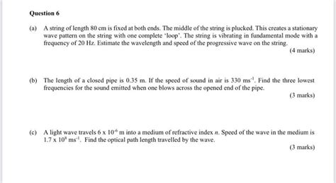 Solved Question 6 A A String Of Length 80 Cm Is Fixed At
