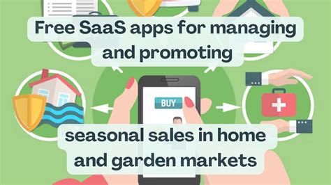 Free Saas Apps For Managing And Promoting Seasonal Sales In Home And Garden Markets Subscribed Fyi
