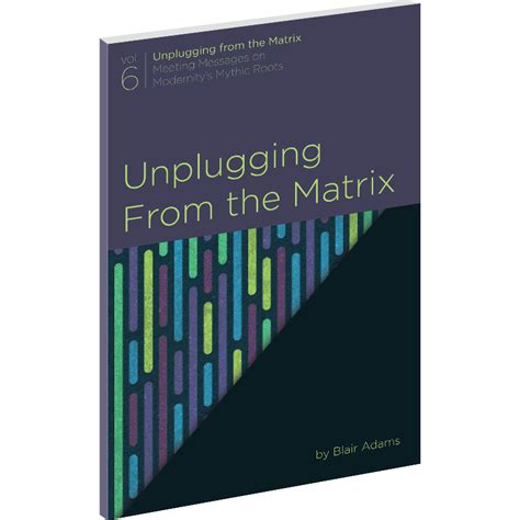 Unplugging From The Matrix Complete Series Heritage Press