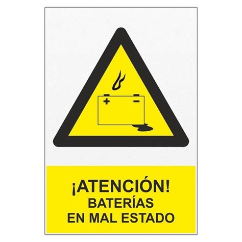 Señal AtenciÓn BaterÍas En Mal Estado Señal De Riesgo Peligro Atención