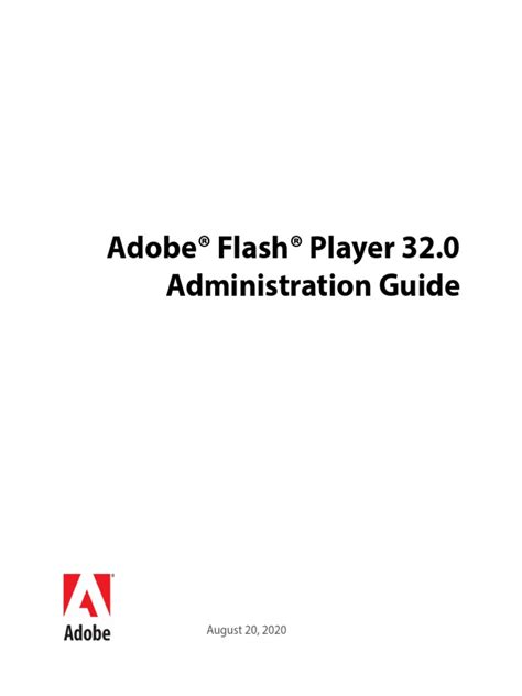 adobe® flash® player 32 0 administration guide august 20 2020 pdf