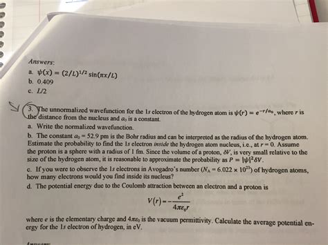 Solved The Unnormailzed Wavefunction For The Is Electron Of