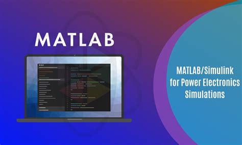 Matlabsimulink For Power Electronics Simulations One Education