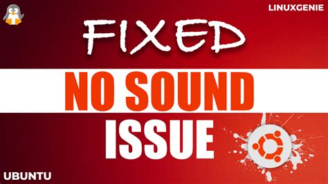 How To Fix No Sound Issue On Ubuntu Linux Genie