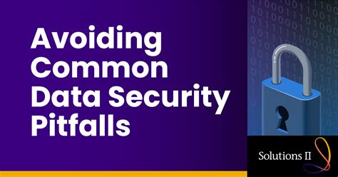 Avoiding Common Data Security Pitfalls