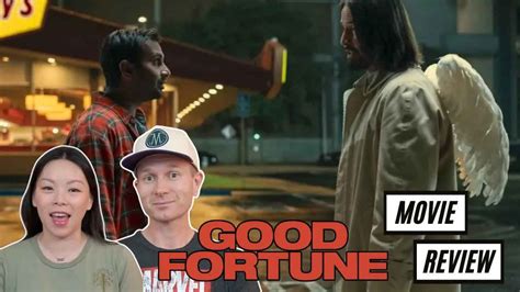 Good Fortune Is A Hilarious Good Time Movie Review