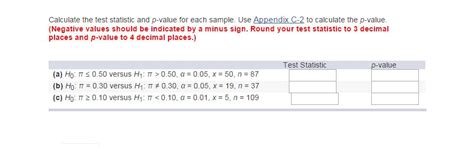 Solved Calculate The Test Statistic And P Value For Each Chegg