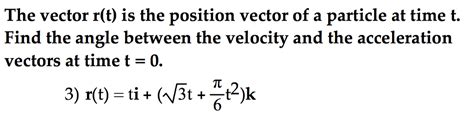 solved the vector r t is the position vector of a particle