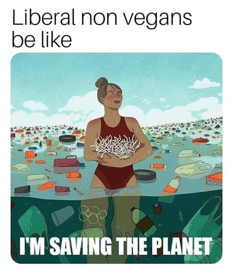 Im Saving The Planet Rvegan