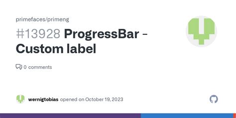 progressbar custom label · issue 13928 · primefaces primeng · github