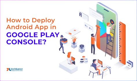 How To Deploy Android App In Google Play Console In 2022