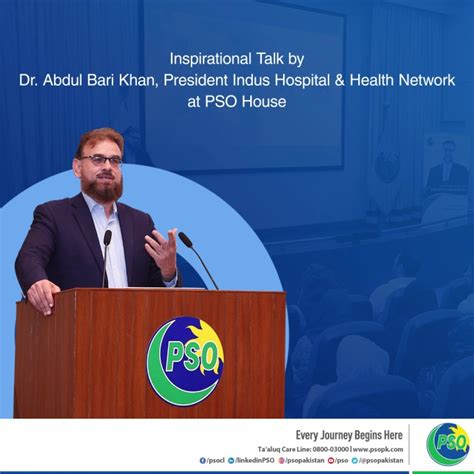 Pakistan State Oil On Linkedin Pso Talks Dr Abdul Bari Khan President Indus Hospital And Health…