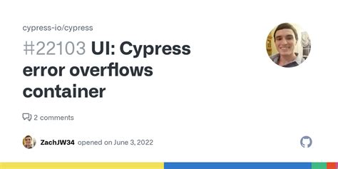 UI Cypress Error Overflows Container Issue Cypress Io Cypress GitHub
