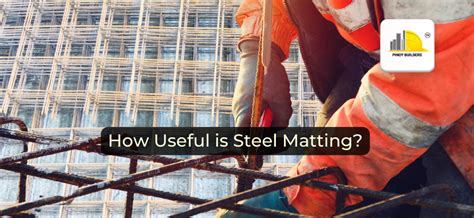 How Useful Is Steel Matting