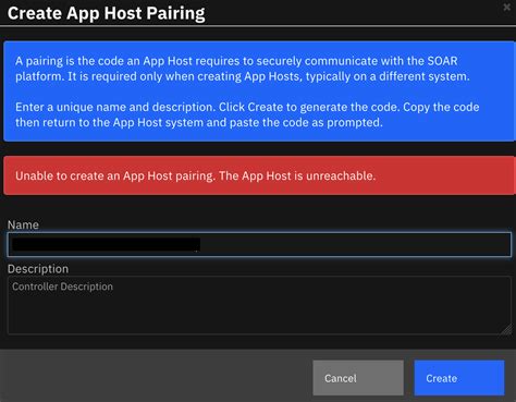 Cloud Pak For Security Unable To Create An App Host Pairing Because Unreachable
