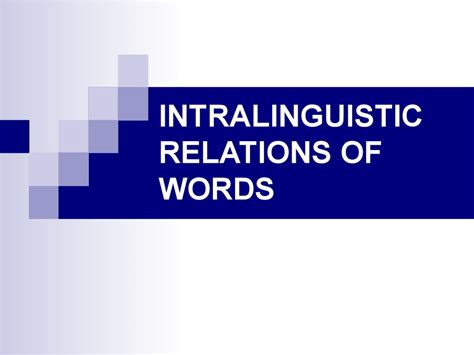 Intralinguistic Relations Of Words Online Presentation