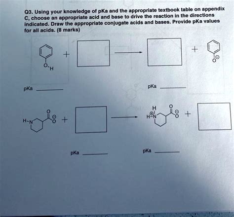 SOLVED Using Your Knowledge Of PKa And The Appropriate Textbook Table On Appendix C Choose