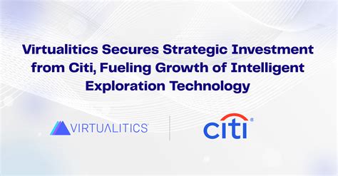 Virtualitics Secures Strategic Investment From Citi Fueling Growth Of Intelligent Exploration