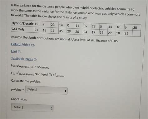 Solved Is The Variance For The Distance People Who Own Chegg Com
