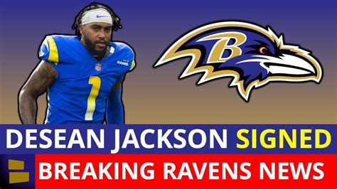 Breaking Baltimore Ravens Sign Desean Jackson To Help At Wr Ravens