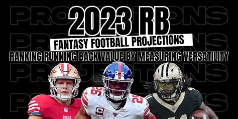 2023 Fantasy Football Ranking Running Back Value By Measuring