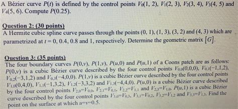 Solved A Bézier Curve P Is Defined By The Control Points