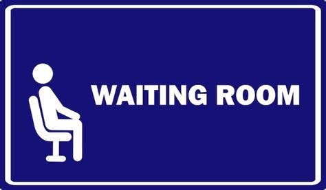 Waiting Room Sign Waiting Room Signs Waiting Room Door Sign