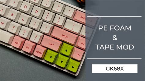 Foam For Keyboard Modding At Sean Murdoch Blog