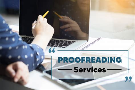 The Best 10 Proofreading Services That You Need To Know