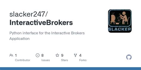 GitHub Slacker InteractiveBrokers Python Interface For The Interactive Brokers Application