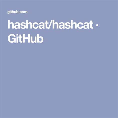 Hashcat Hashcat · Github Password Cracking Github Mit License
