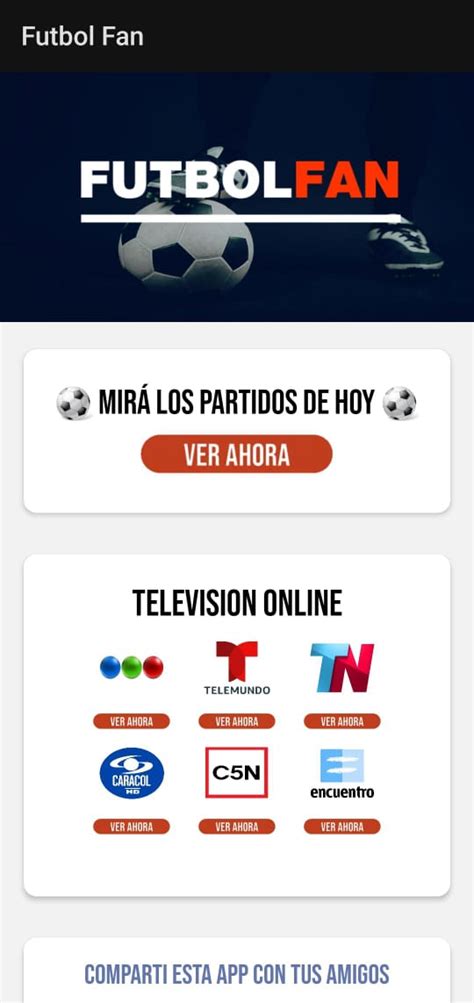 Como Ver Futbol En Vivo 2023 Descargar Futbol Fan La Mejor App Para