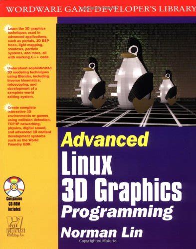 advanced linux 3d graphics programming wordware game developer s