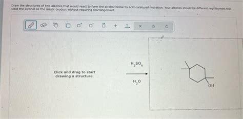 Solved Draw the-structures of two alkenes that would react | Chegg.com